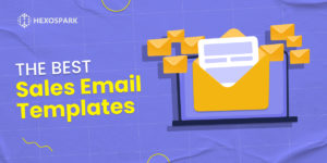 The 20 Best Sales Email Templates | Hexospark