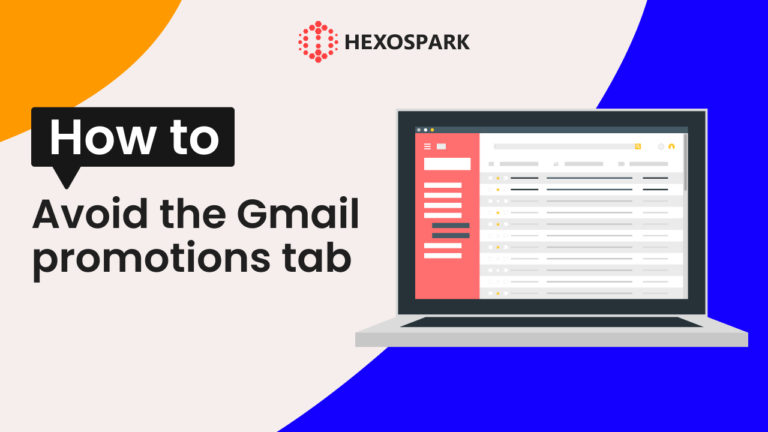 How to avoid the Gmail promotions tab | Hexospark