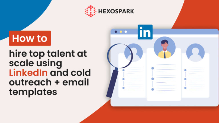 How to hire top talent at scale using LinkedIn and cold outreach ...